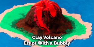 How to Make a Clay Volcano | 7 Easy Guides (2025)
