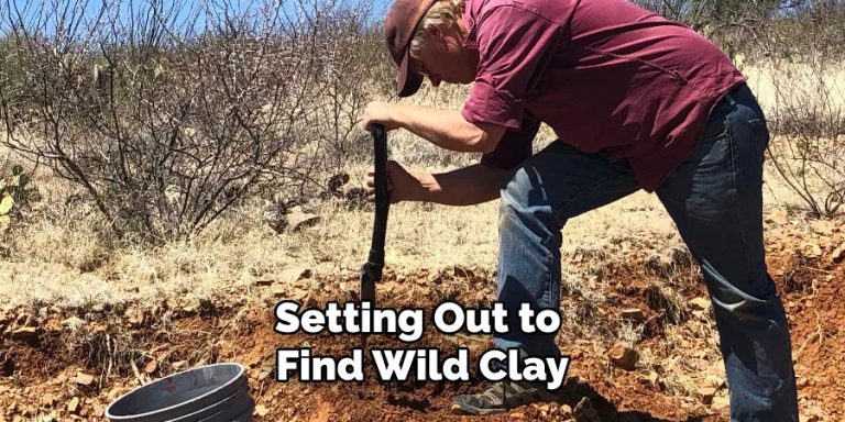 How to Find Wild Clay | 8 Easy Steps (2025)