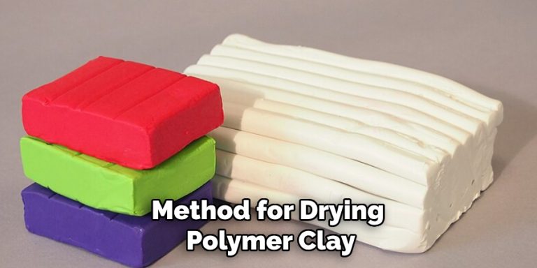 How to Dry Polymer Clay | 10 Easy Methods (2025)