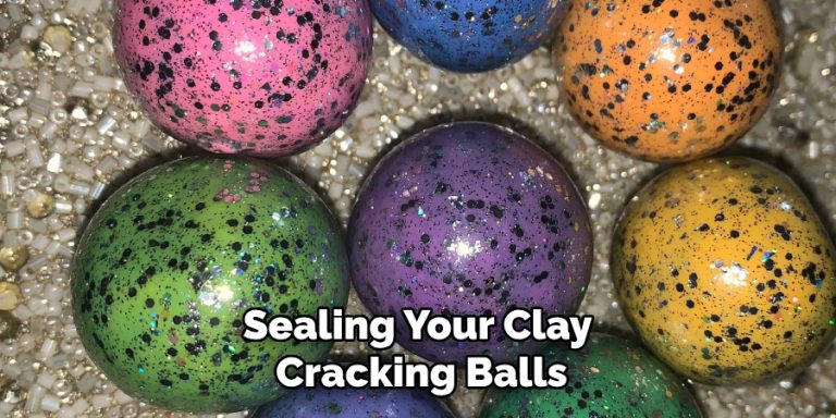 How to Make Clay Cracking Balls | 10 Effective Methods (2025)